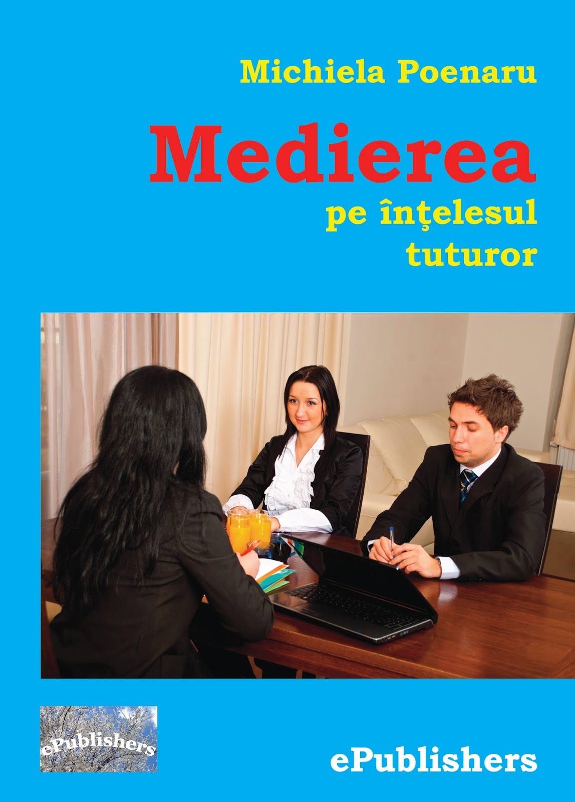 CITEȘTE ȘI TU O CARTE!: Medierea pe înţelesul tuturor