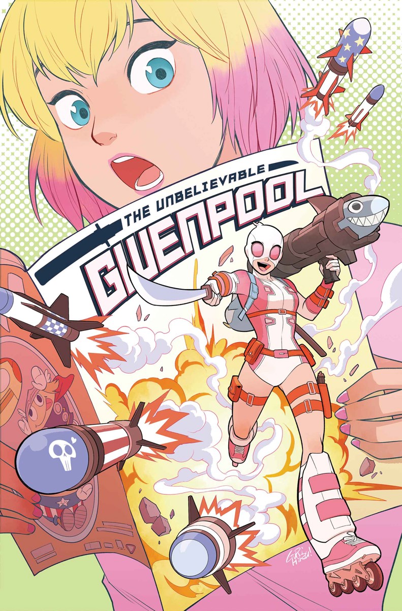 The Unbelievable Gwenpool #16 Review: Gwen Poole, Now With Shades Of ...