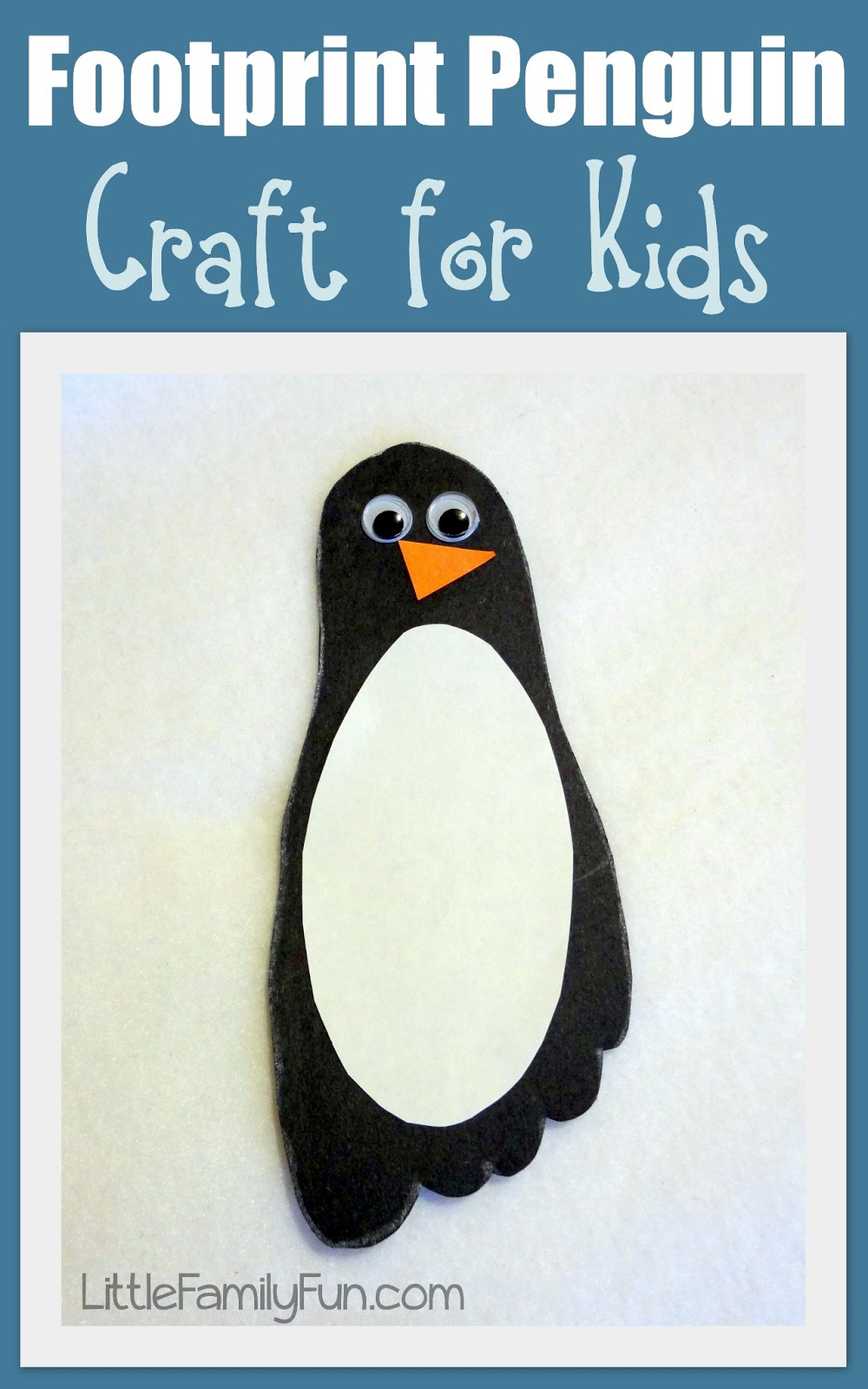 Little Family Fun: Footprint Penguin Craft