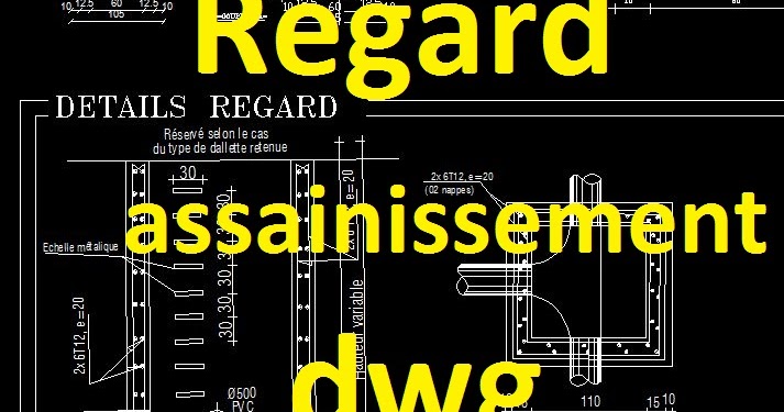 Regard d'assainissement autocad dwg en détail