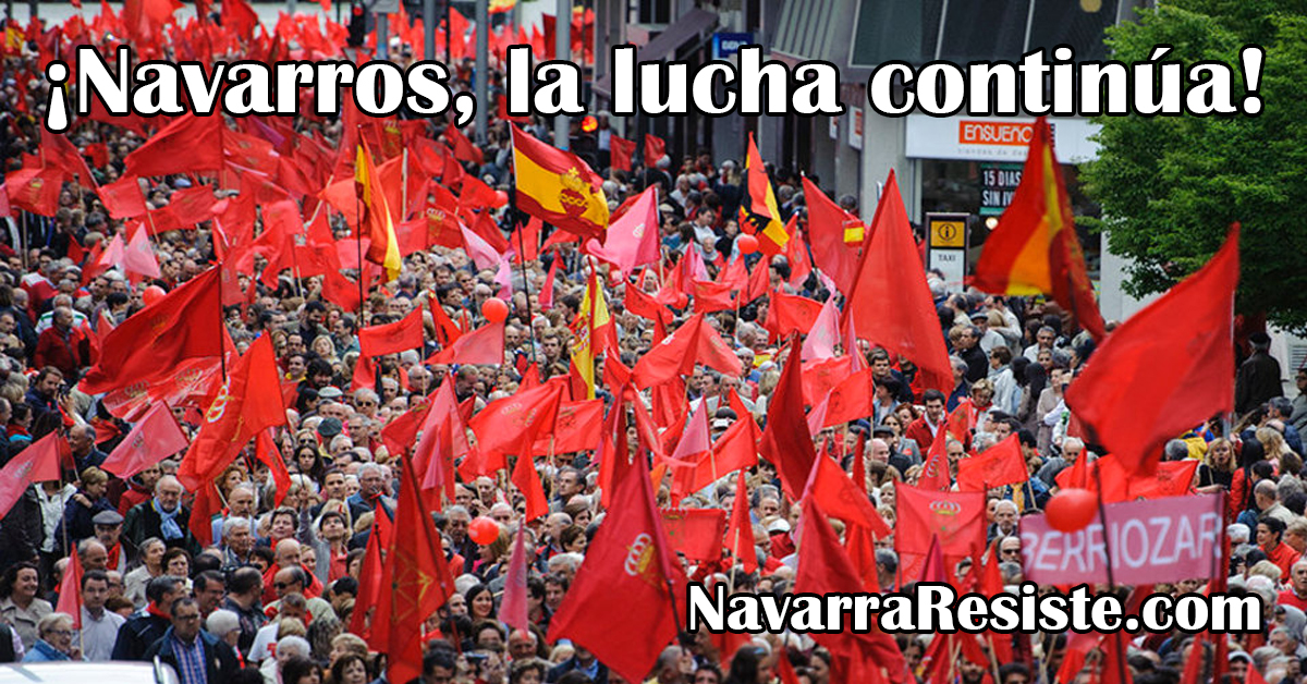 NavarraResiste.com: ¡Navarros, la lucha continúa!