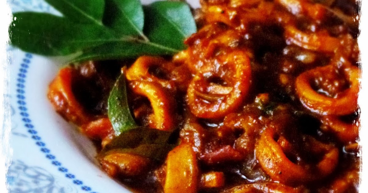 YUMMY TREATS: Spicy Squid Roast (Kerala Style)