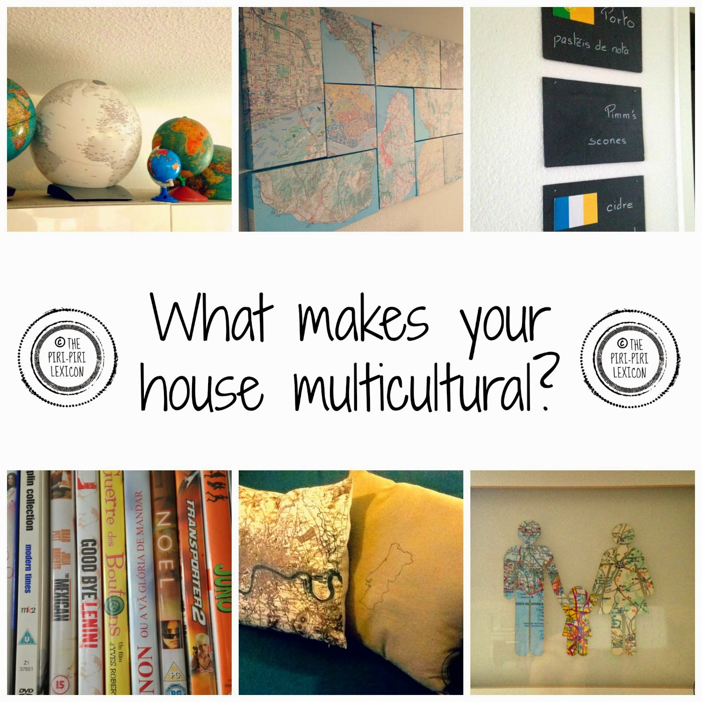 What makes your home multicultural?