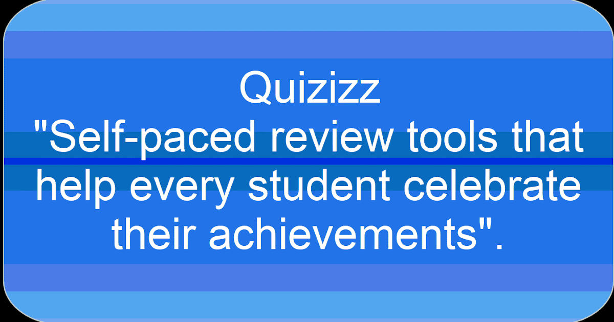 Time to Talk Tech : Quizizz - student-paced formative assessments in a ...