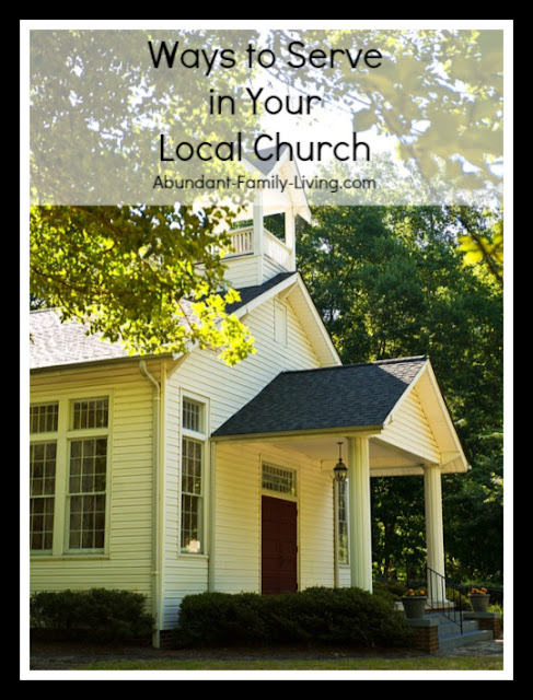 Abundant Family Living: Ways to Serve in Your Local Church