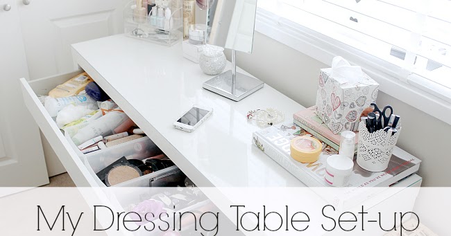 My Dressing Table Set-up | Alex Gladwin Blog