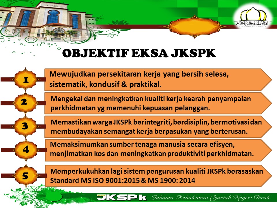 EKSA ZON MAHKAMAH RENDAH SYARIAH IPOH: OBJEKTIF AMALAN EKSA