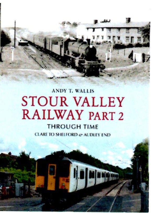 ESAH160: Book Review: 'Stour Valley Railway Part 2'
