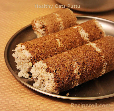 Healthy Oats Puttu / Puttu made with rolled oats