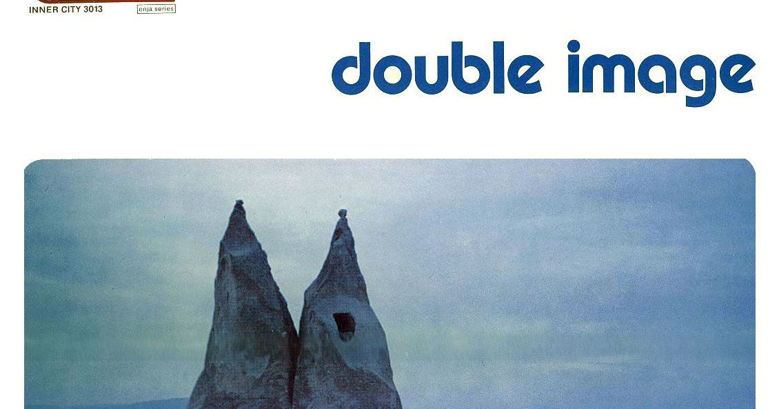 Musica degradata: Double Image - Double Image (1977)