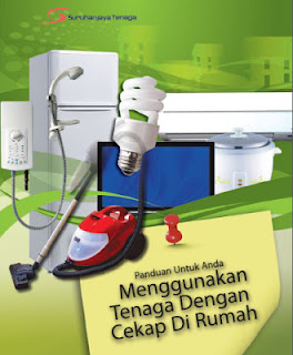 ELEKTRIK DUNIAKU: Menggunakan Tenaga Dengan Cekap Di Rumah