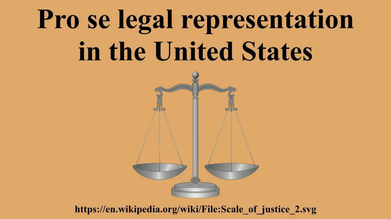 Pro se legal representation in the United States