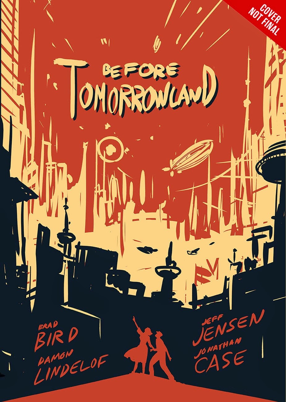 EXCLUSIVE: EXCERPT from BEFORE TOMORROWLAND PREQUEL BOOK ~ Tomorrowland ...