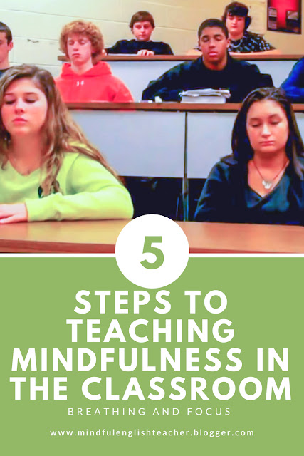 5 Steps to Teaching Mindfulness in the High School Classroom - Focus ...