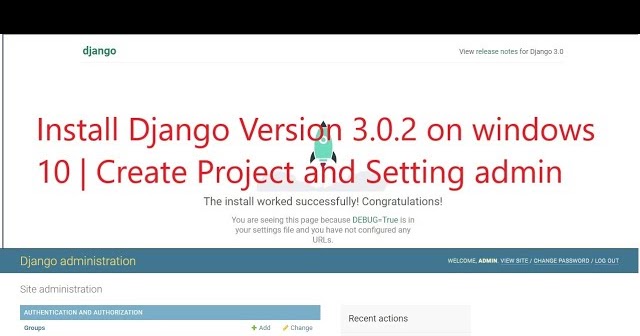 Install Django Version 3 0 2 On Windows 10 Create Project And Setting Admin Tutorial101
