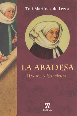 Mis libros y mis cosas: La Abadesa