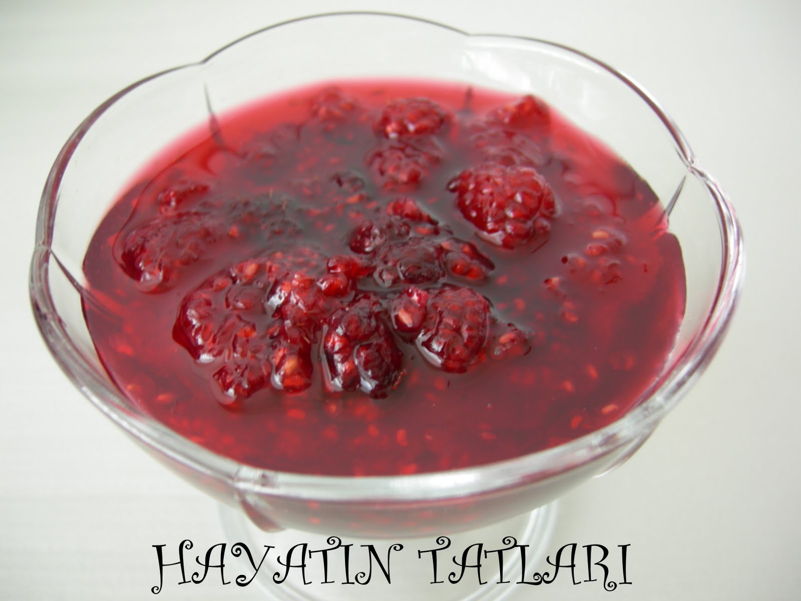 HAYATIN TATLARI: Frambuaz Reçeli