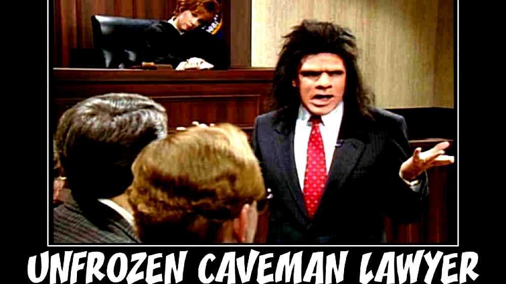 Unfrozen Caveman Lawyer