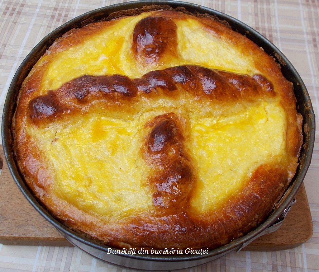 Pasca cu branza dulce- reteta traditionala - Bunătăți din bucătăria Gicuței