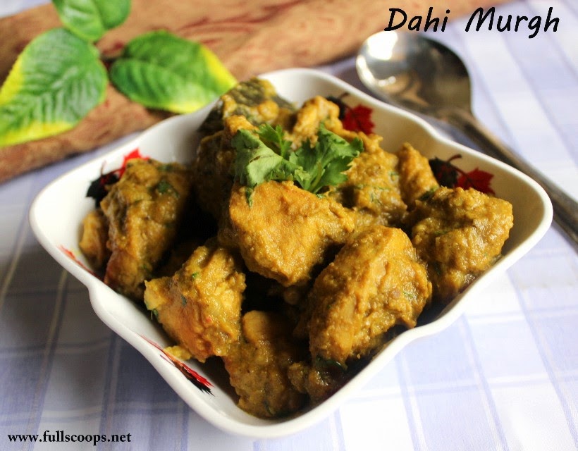 Dahi Chicken | Dahi Murgh ~ Full Scoops - A food blog with easy,simple ...