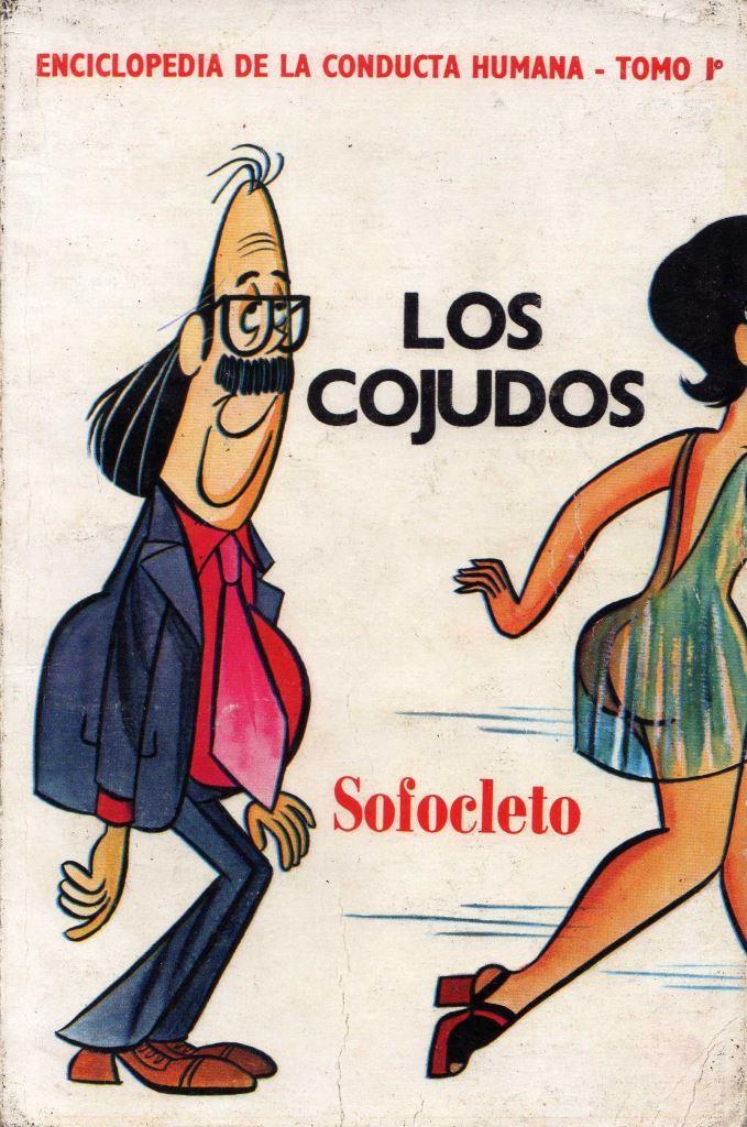 Enciclopedia de la conducta humana: Los cojudos – Sofocleto | FreeLibros