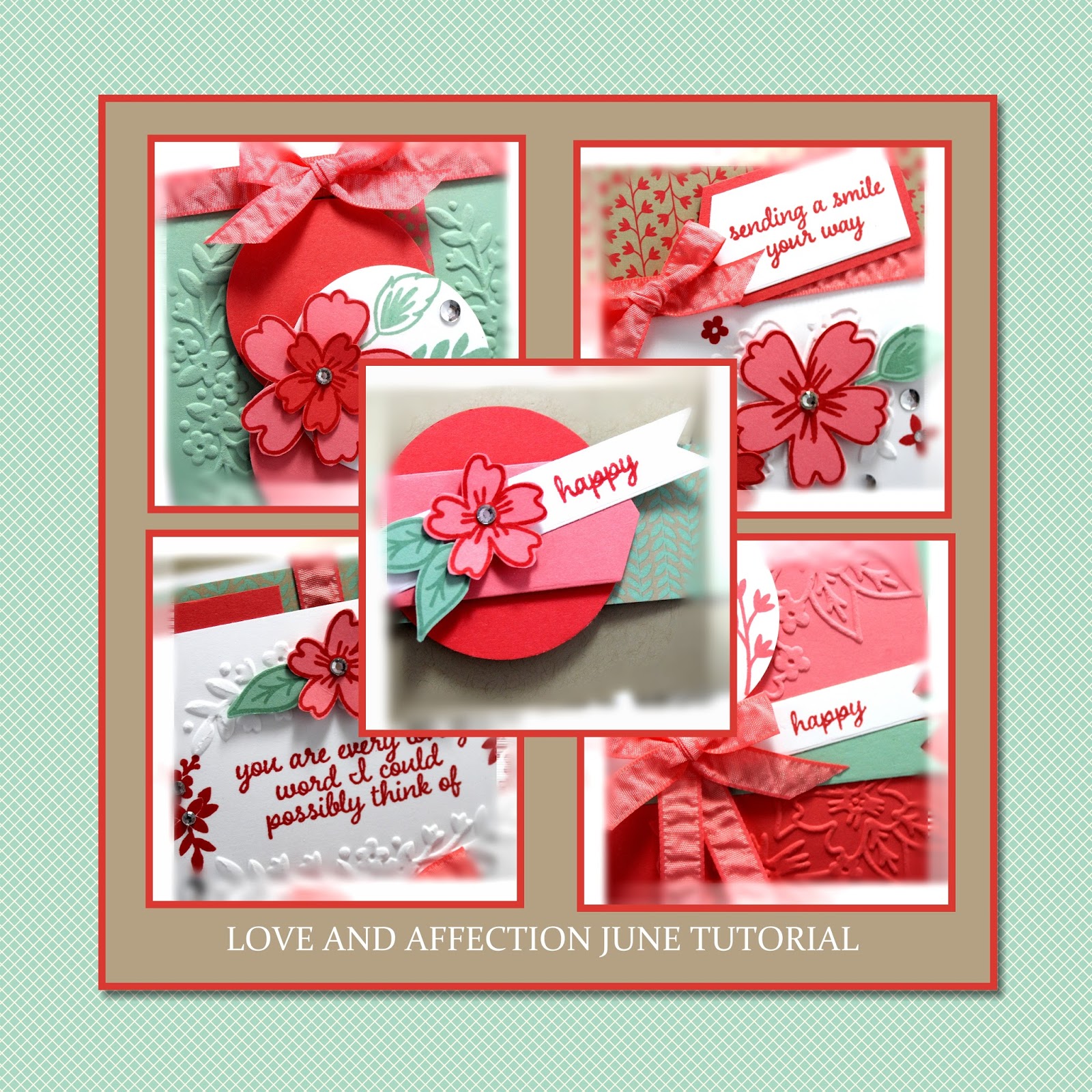 Me, My Stamps and I: June 2016 Love and Affection Tutorial