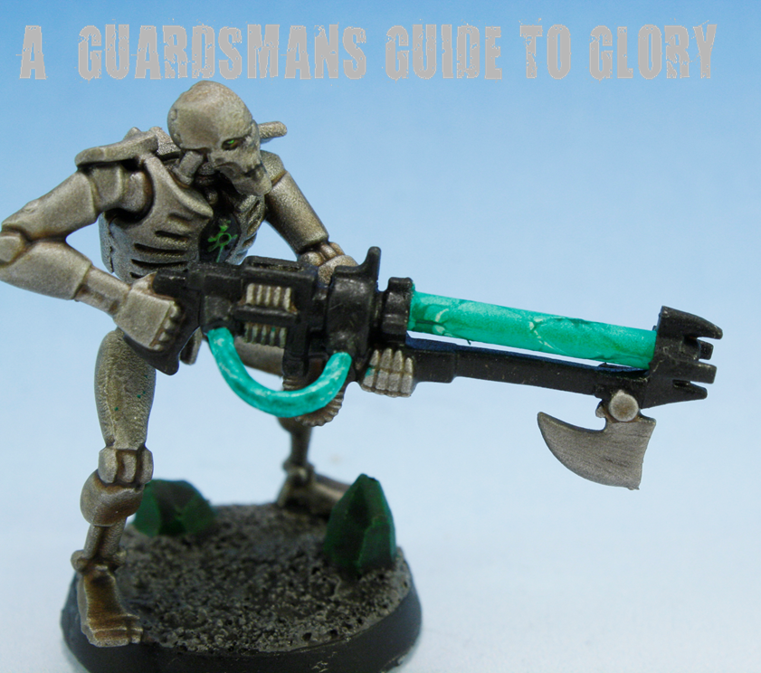 A Guardsman's Guide to Glory: Rise of the Necrons!