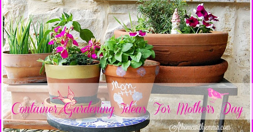 Thrifty Container Gardening Ideas For Mother's Day | At Home with Jemma