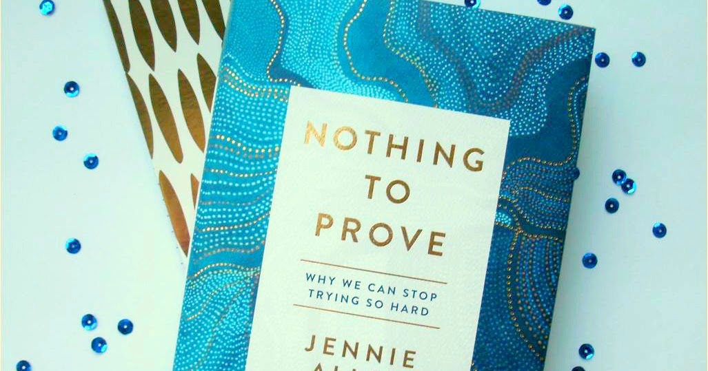 the wildflower journals: Nothing to Prove // Book Review