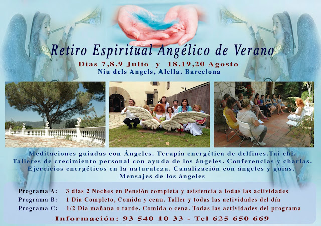 Blog de Nuria López y Pere Pascuet: Retiro espiritual Angelico; Julio 7 - 8 - 9 Agosto 18 - 19 - 20