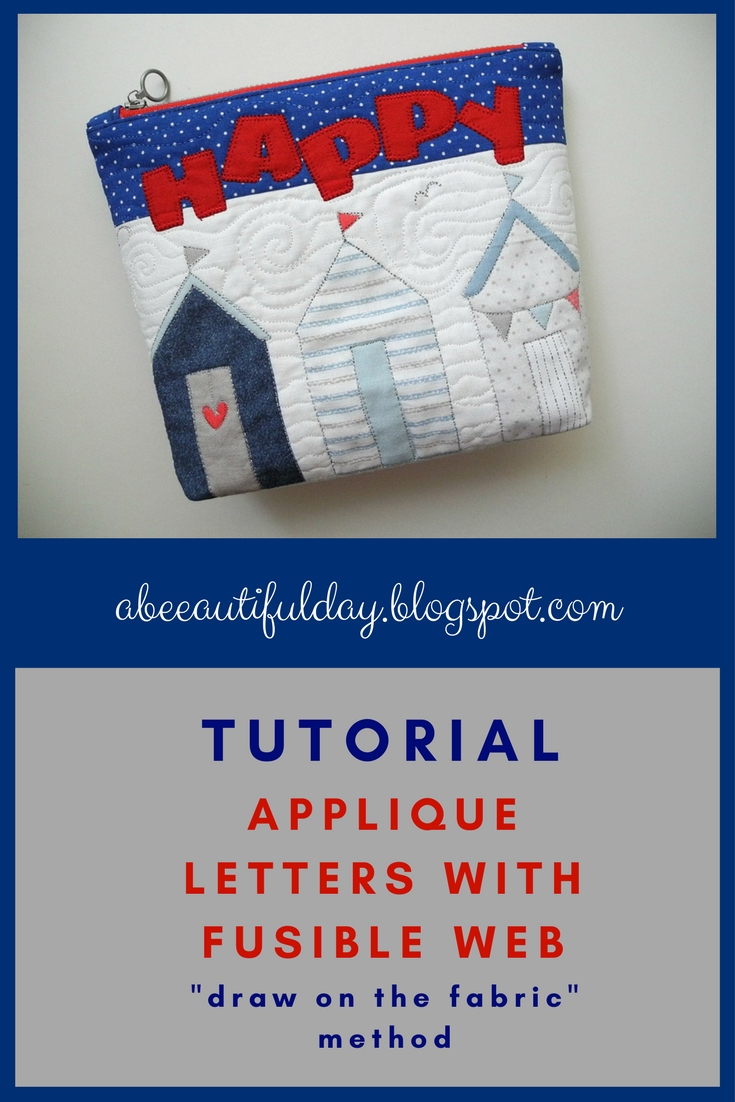 A Beautiful Day : Applique letters with fusible web --- "draw on the ...