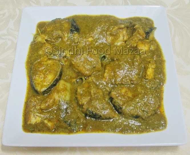Sindhi Food Mazaa: SAAYE MASHALE WARI MACHI / GREEN MASALA FISH CURRY