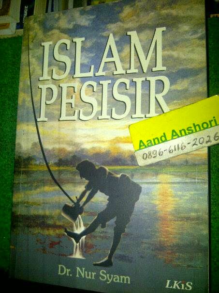 Literatur Ilmu Sosial: Jual Buku Islam Pesisir / Prof Dr. Nur Syam