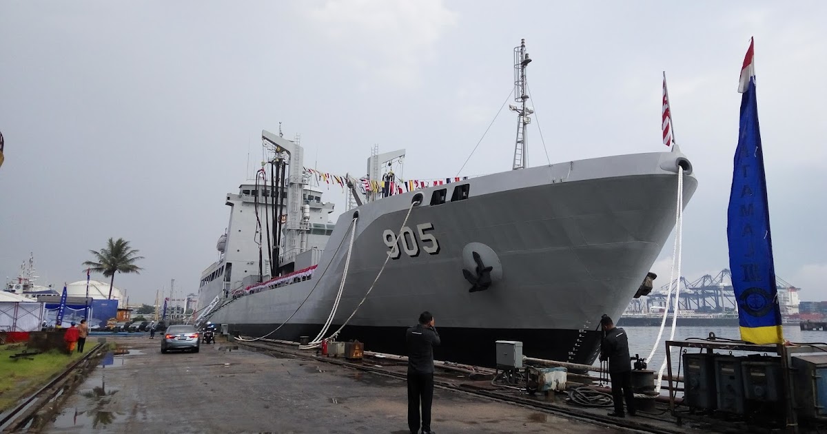 DEFENSE STUDIES: Ini Dia Kapal Tanker Baru TNI AL: KRI Tarakan-905 DEFENSE STUDIES: Ini Dia Kapal Tanker Baru TNI AL: KRI Tarakan-905