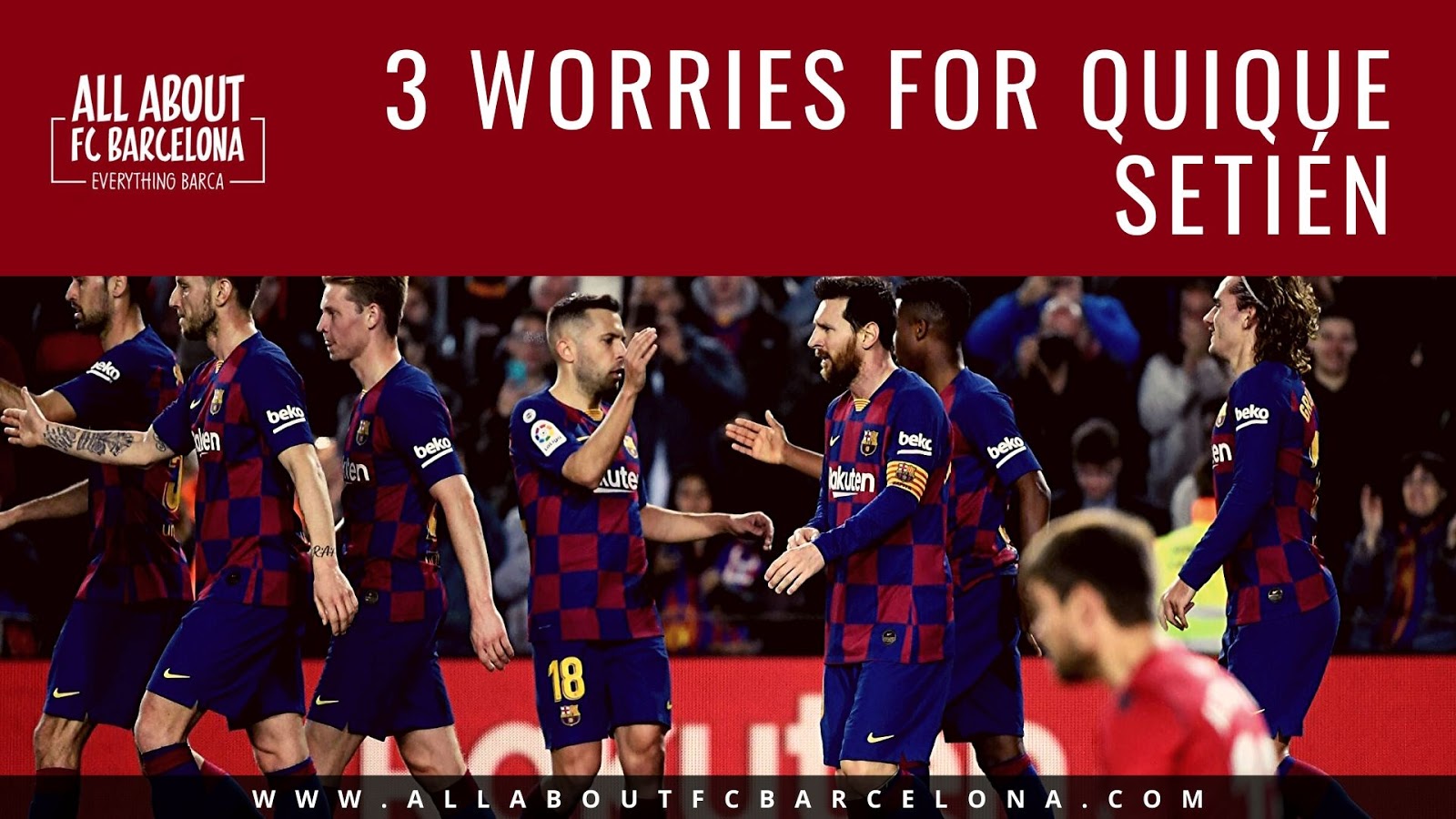 3 Reasons Why Setién is Worried about Barcelona's Victory over Levante?