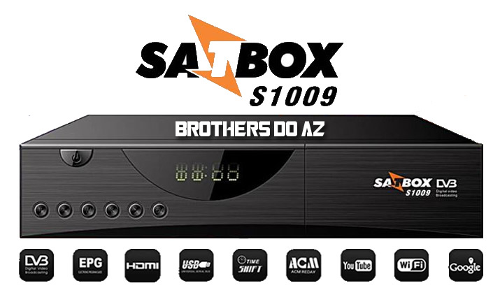 SATBOX S-1009 NOVA ATUALIZAÇÃO V1.1520 - 30/11/16 ~ Time Probox