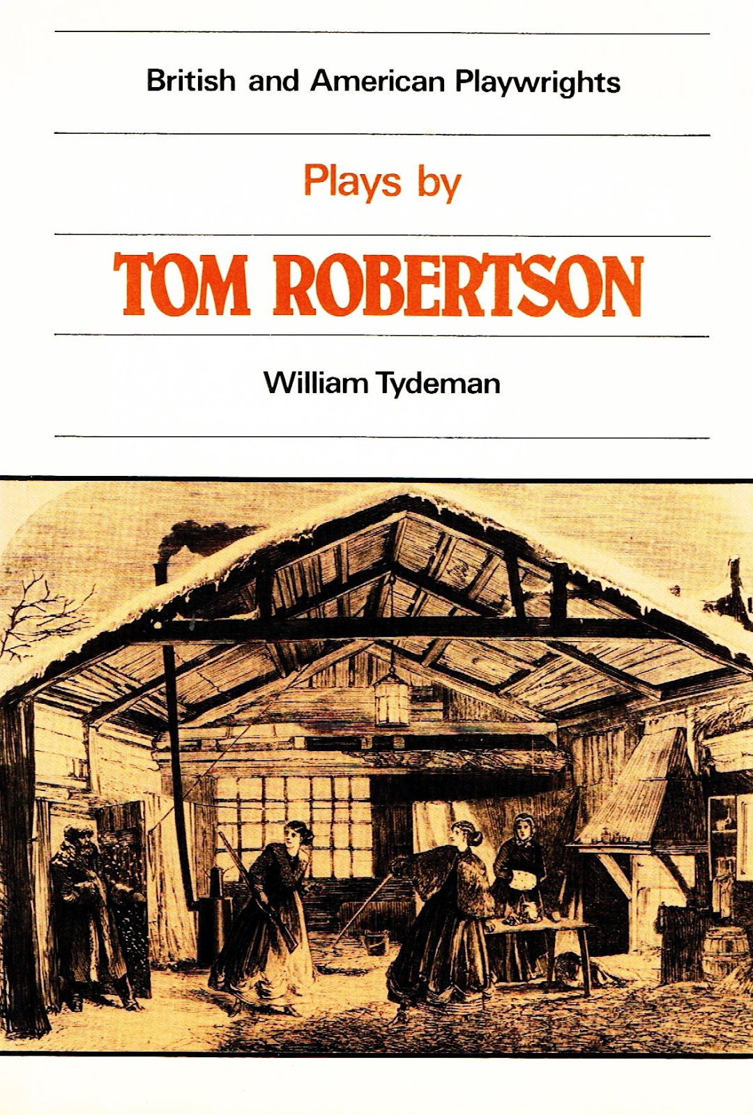 Dr Tony Shaw: T. W. Robertson, Playwright