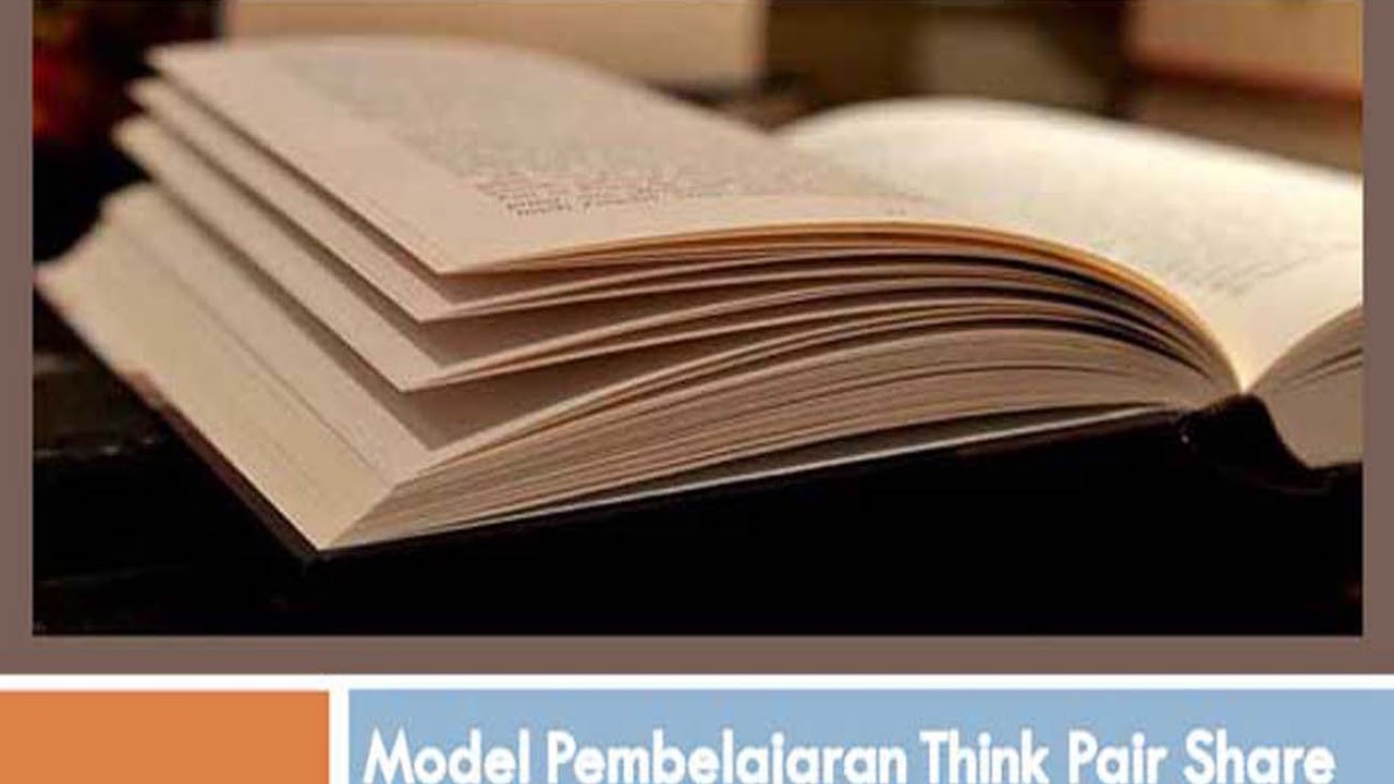 Makalah Model Pembelajaran Think Pair Share - Seputar Model