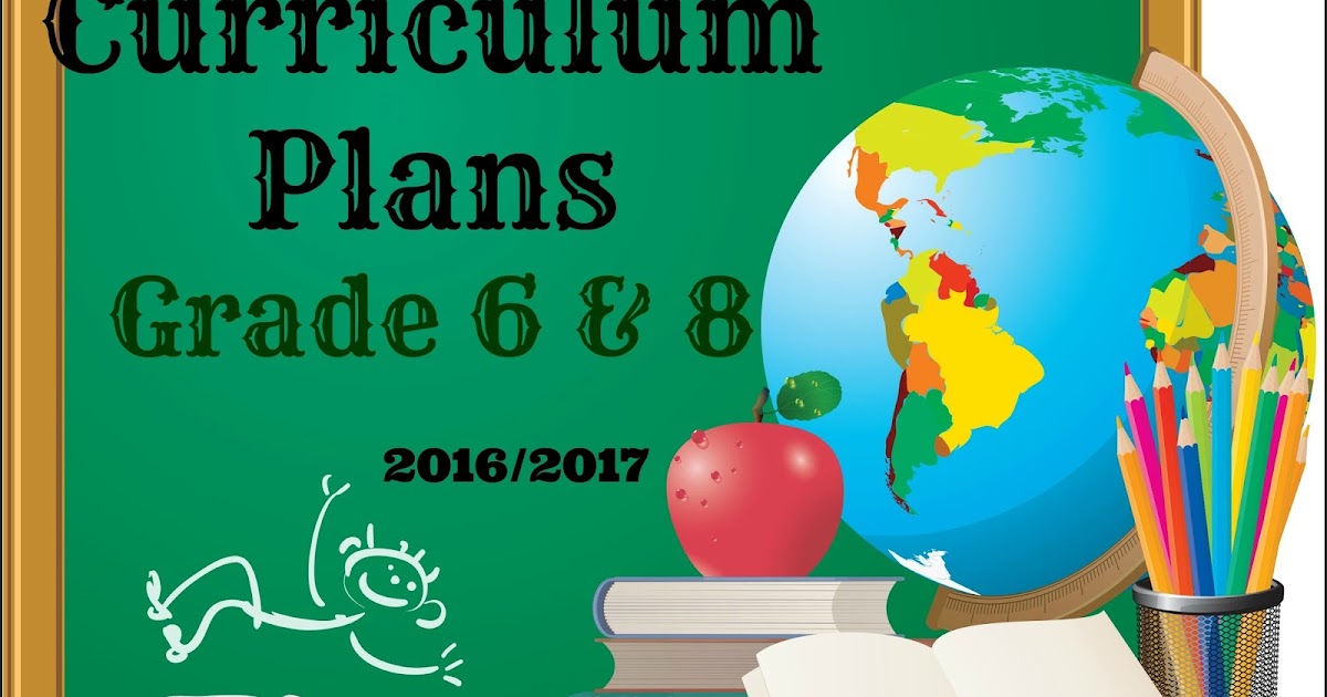 Curriculum Plans for the 2016/2017 Year - Grade 6 and 8