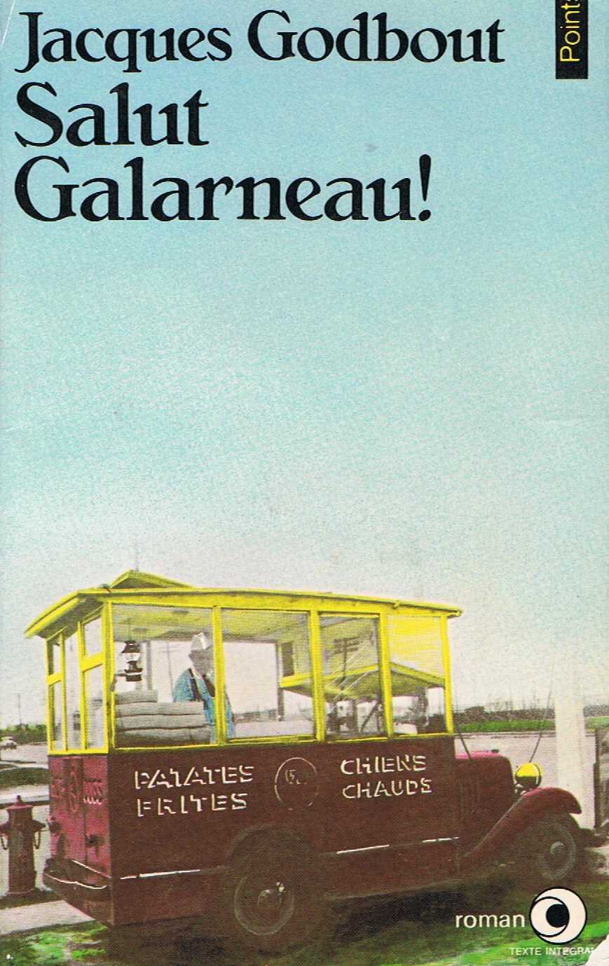 Dr Tony Shaw: Jacques Godbout: Salut Galarneau! (1967)