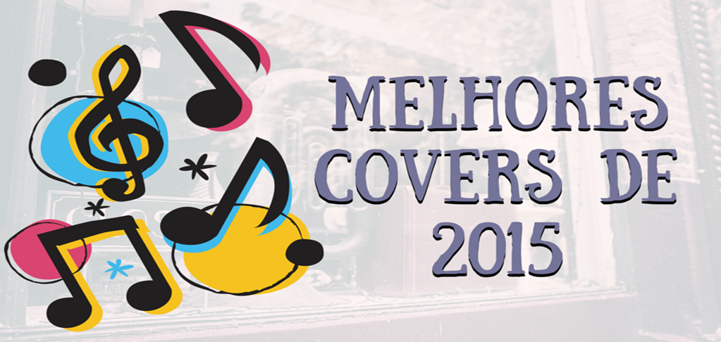 Melhores Covers de 2015 - Top 40 Covers Internacionais - | 40 - 31