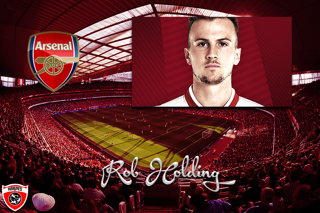 Rob Holding (Arsenal) ~ Habilidades Pro Evolution Soccer