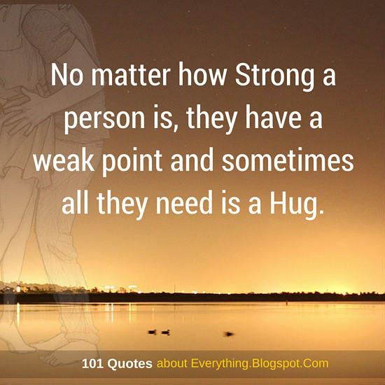 I Need A Hug Quotes