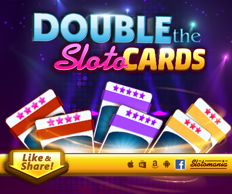 Slotomania - Slot : Double the Sloto Cards! - Games Media