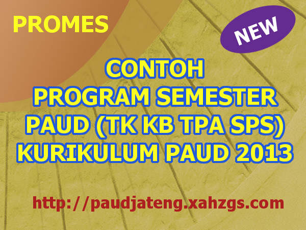 Program Semester PAUD Kurikulum 2013 TA 2016/2017 - WAWASAN PENDIDIKAN ...