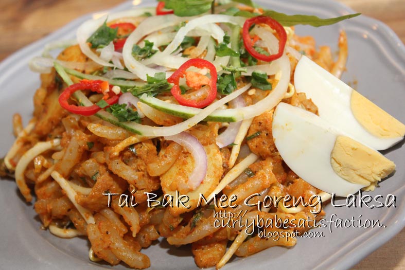 Curlybabe's Satisfaction: Tai Bak Mee Goreng Laksa