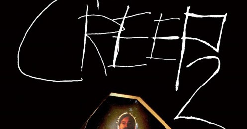 J.B. Spins: Creep 2: The Return of America’s Talkiest Serial Killer