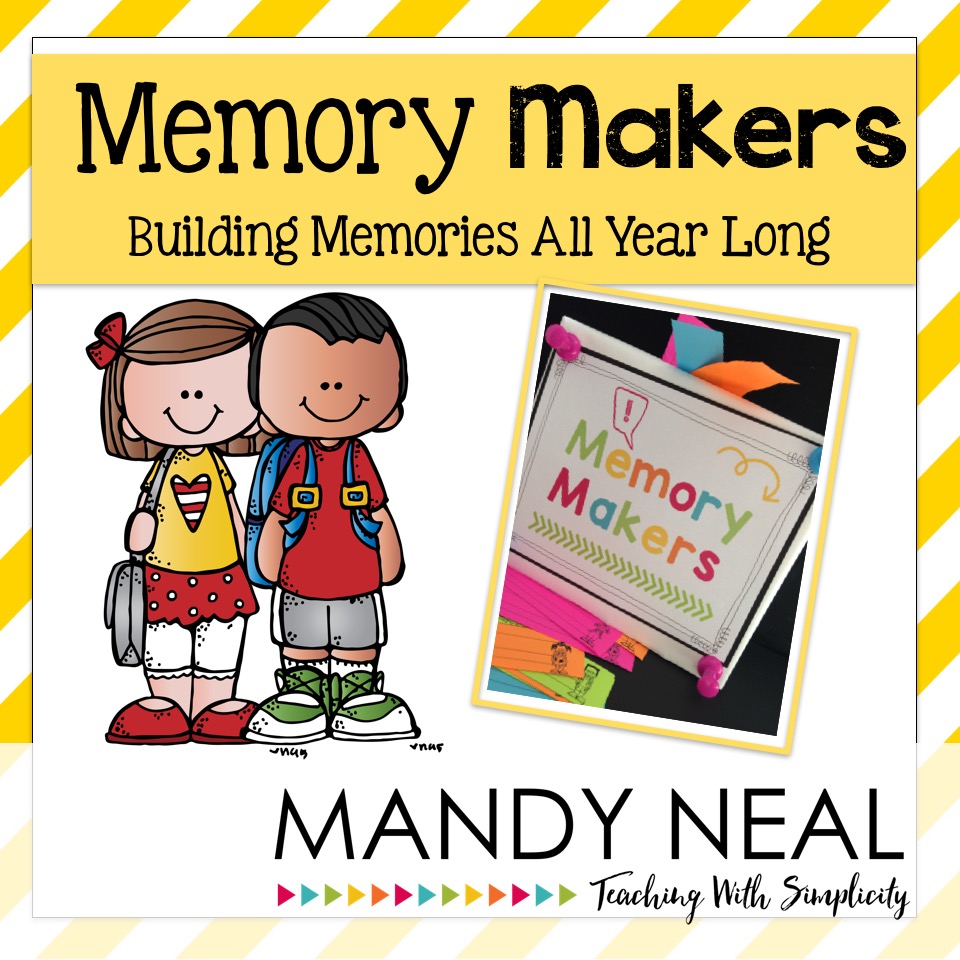 Creating a Classroom Community with Memory Makers | Upper Elementary ...