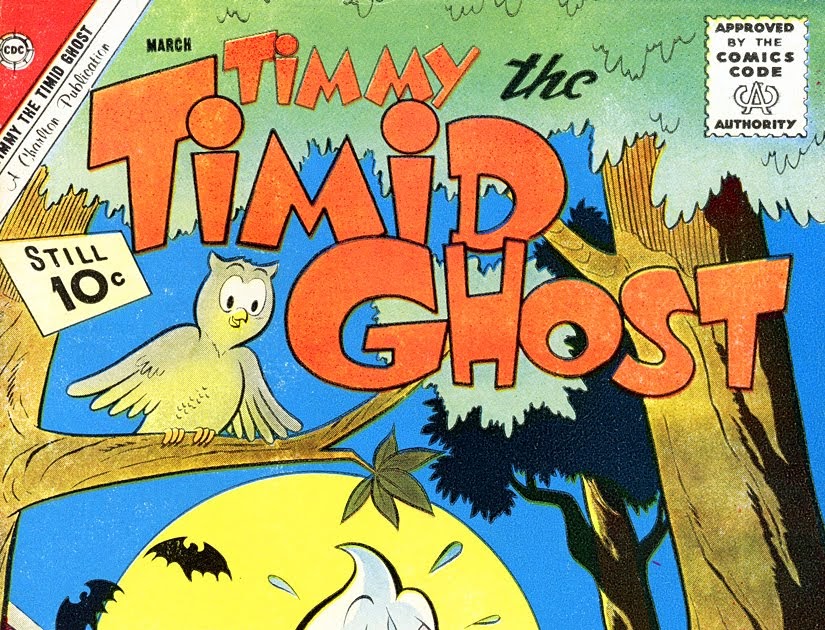 The Big Blog of Kids’ Comics!: Timmy The Timid Ghost No. 31, March 1962