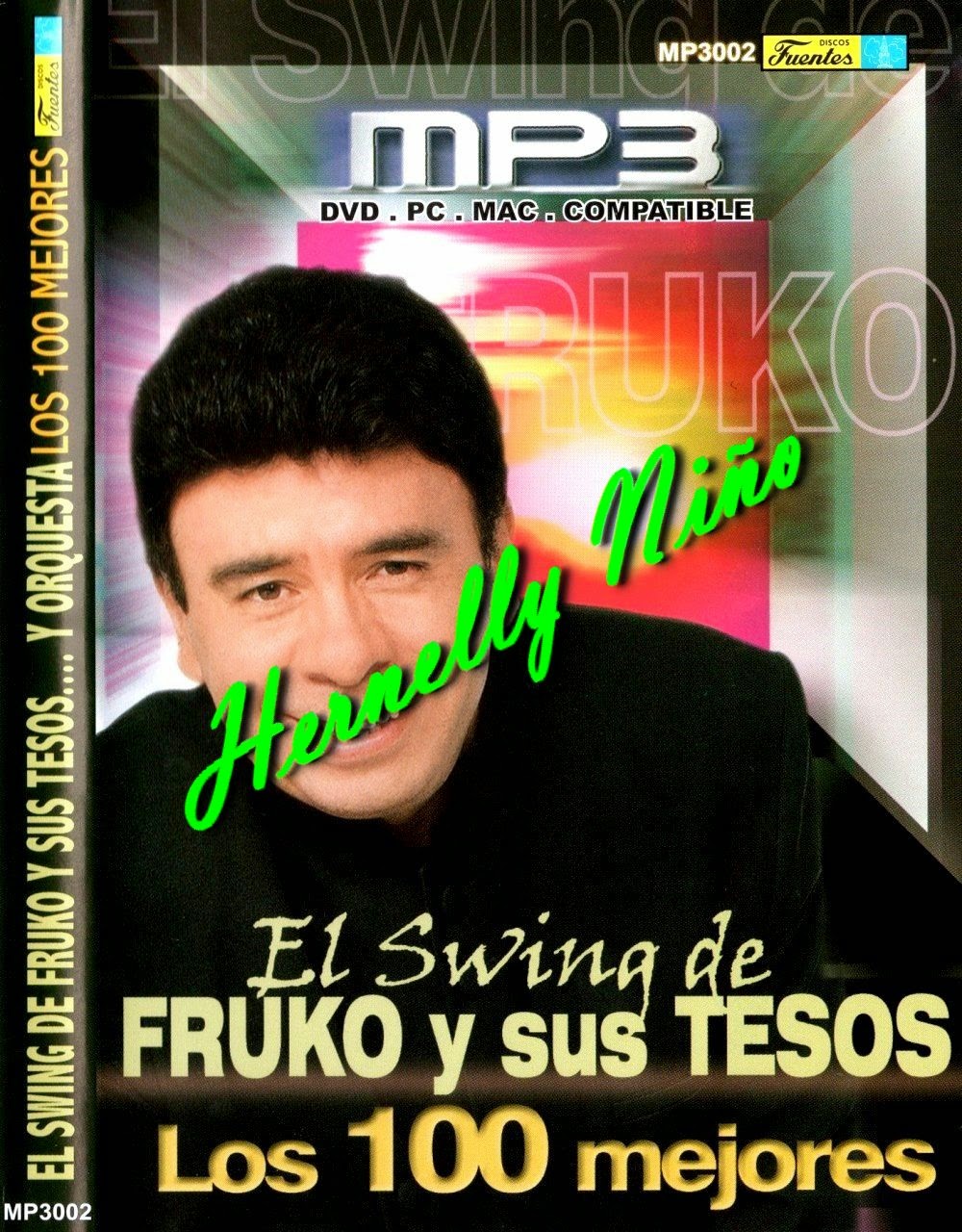 MELODIAS DE COLOMBIA: FRUKO Y SUS TESOS - LOS 100 MEJORES (2004)
